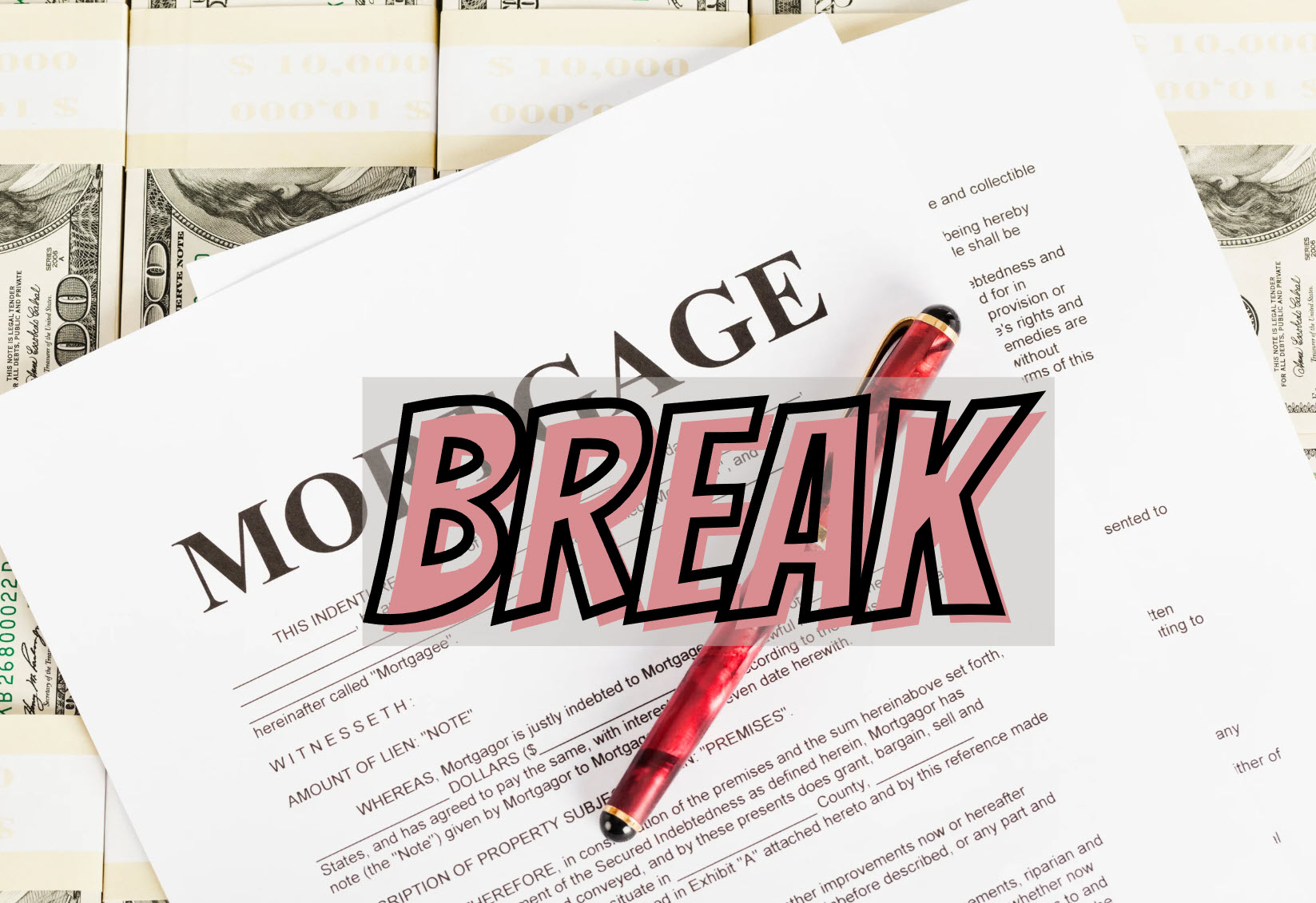 How to Break A Mortgage - Allen Ehlert | Mortgage Agent