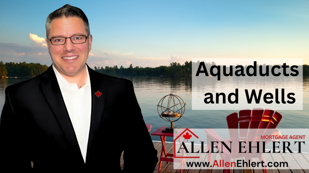 Cottage Aqueducts and Wells - Allen Ehlert | Mortgage Agent