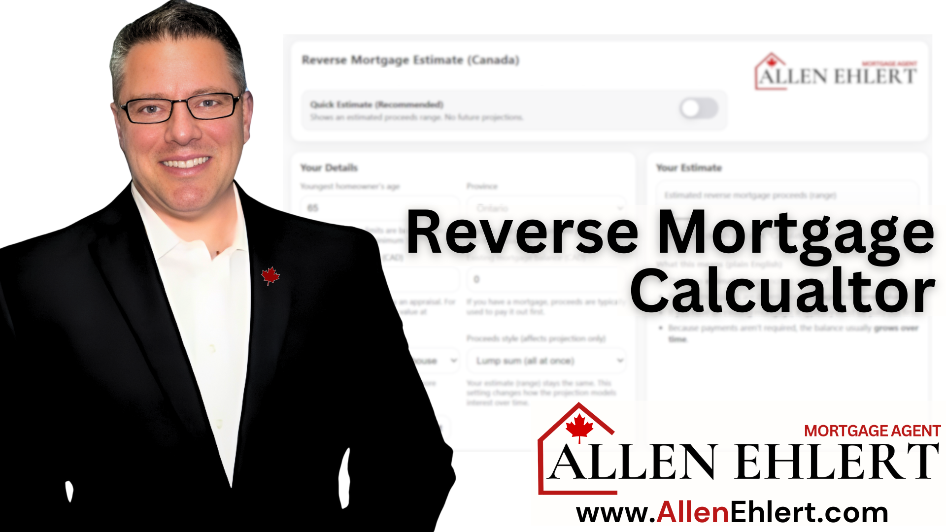 The Best Reverse Mortgage Calculator - Allen Ehlert | Mortgage Agent